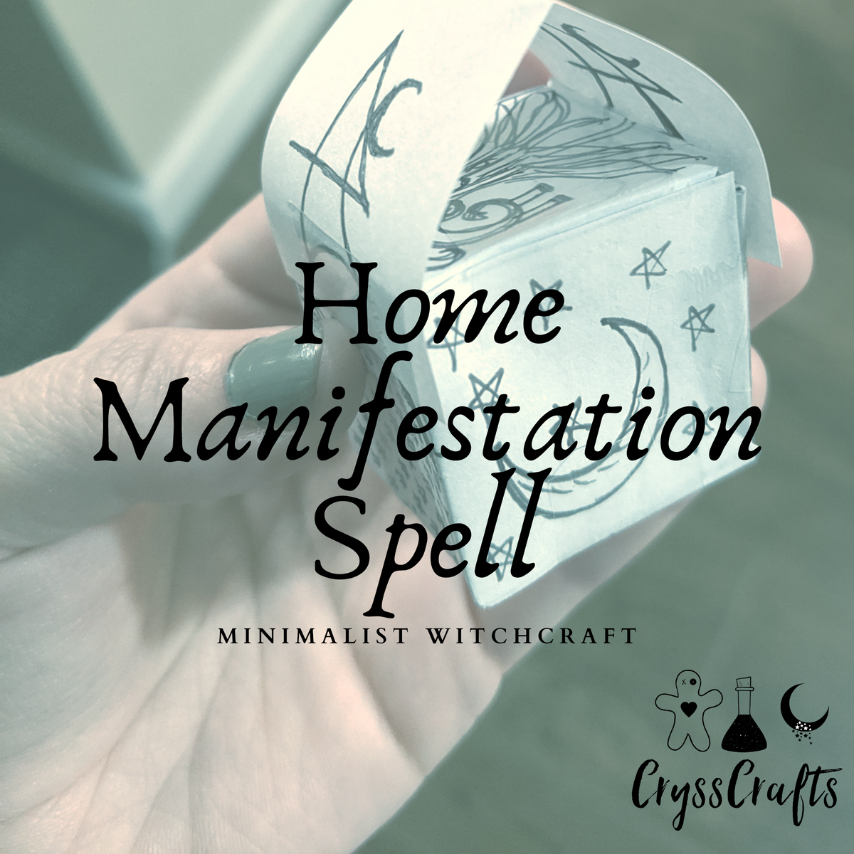 Home Manifestation Spell – CryssCrafts